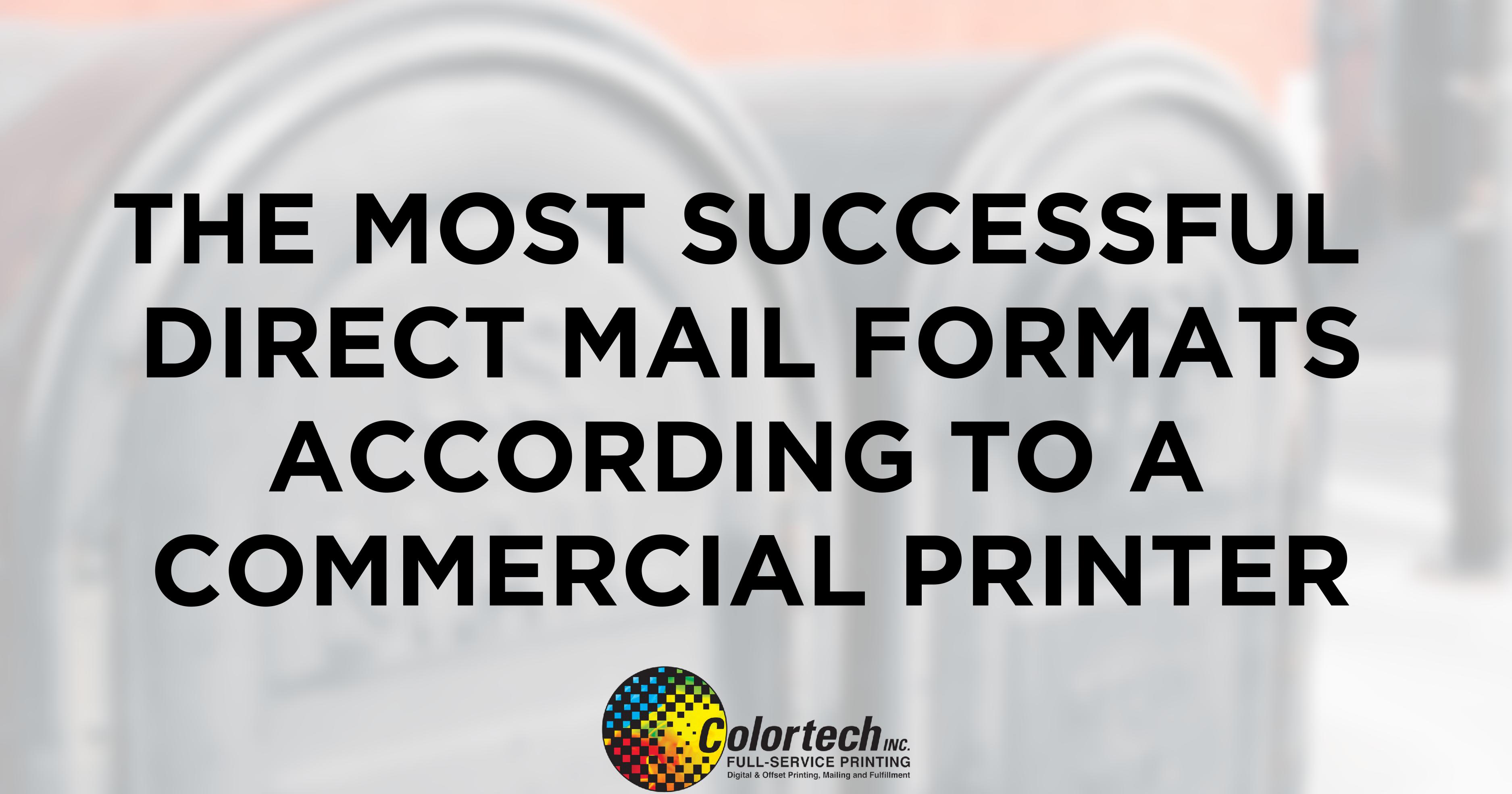The Most Successful Direct Mail Formats | Colortech, Inc. Creative ...